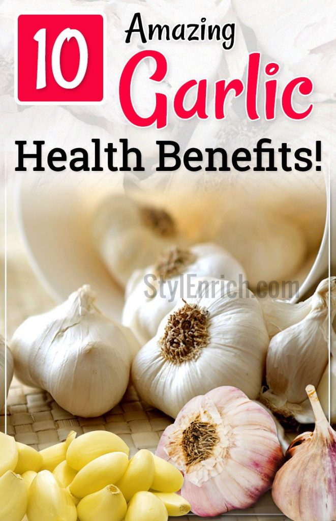 Garlic Health Benefits : The World’s Healthiest Herb & It's Uses