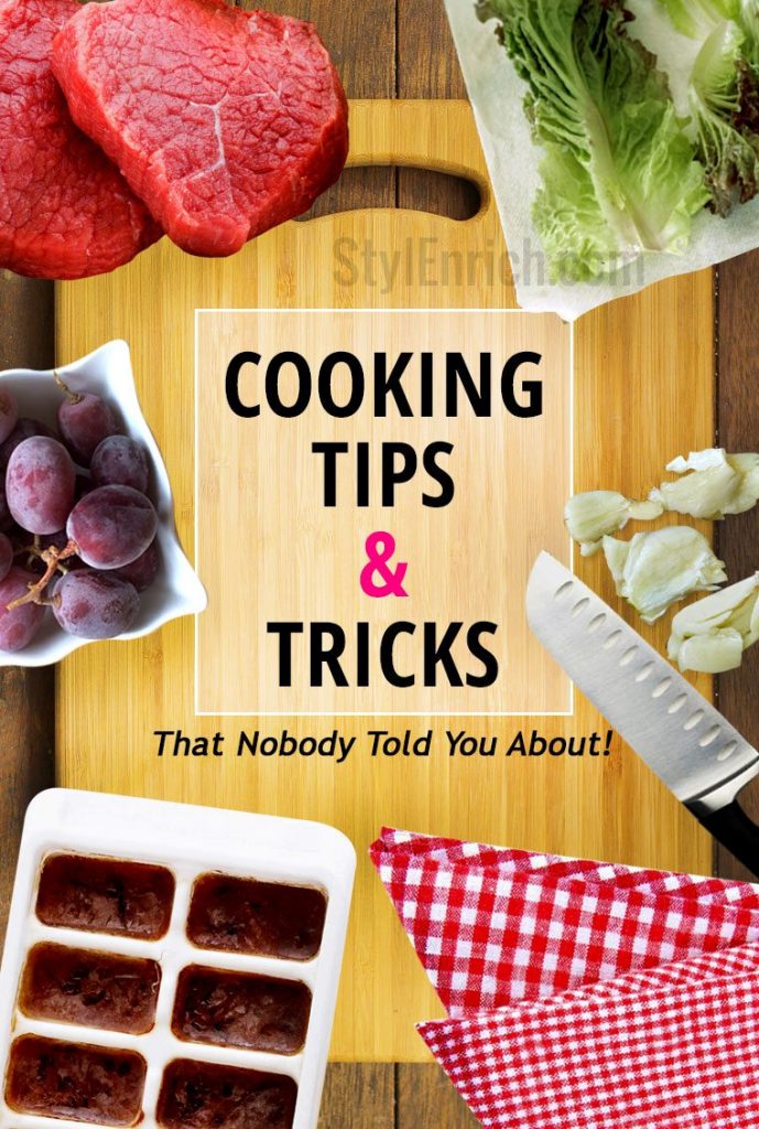 Cooking Tips and Tricks that Nobody Told You About!