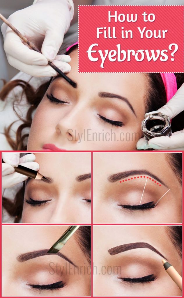 How to Fill in Your Eyebrows to Achieve an Ideal Look?