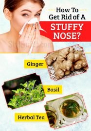 How To Get Rid of A Stuffy Nose Using Some Home Remedies?