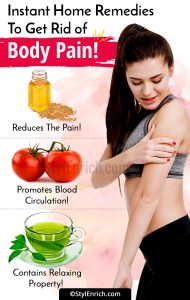 How To Get Rid Of Body Pain Instant With Home Remedies?