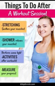 What To Do After Workout Session Making It More Impactful!